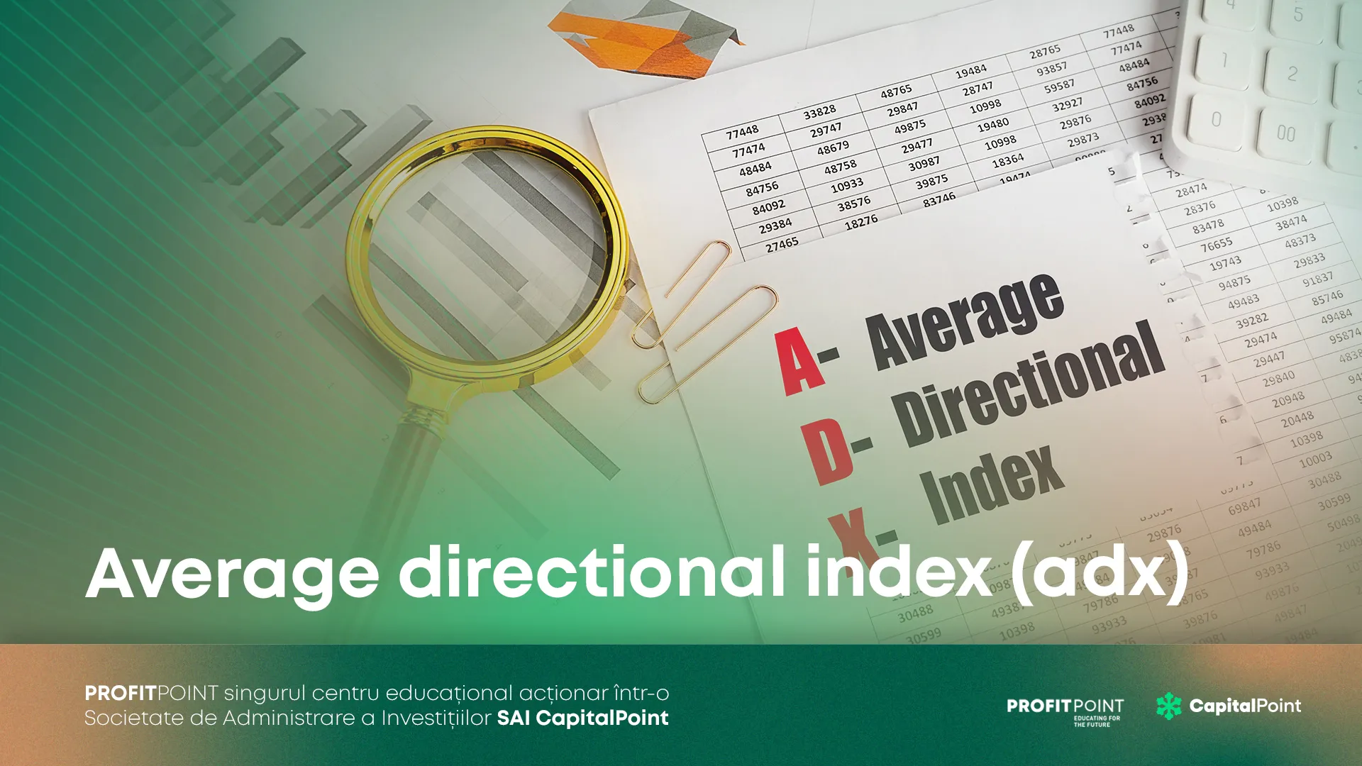Cum să folosești Average Directional Index pentru tranzactii mai bune